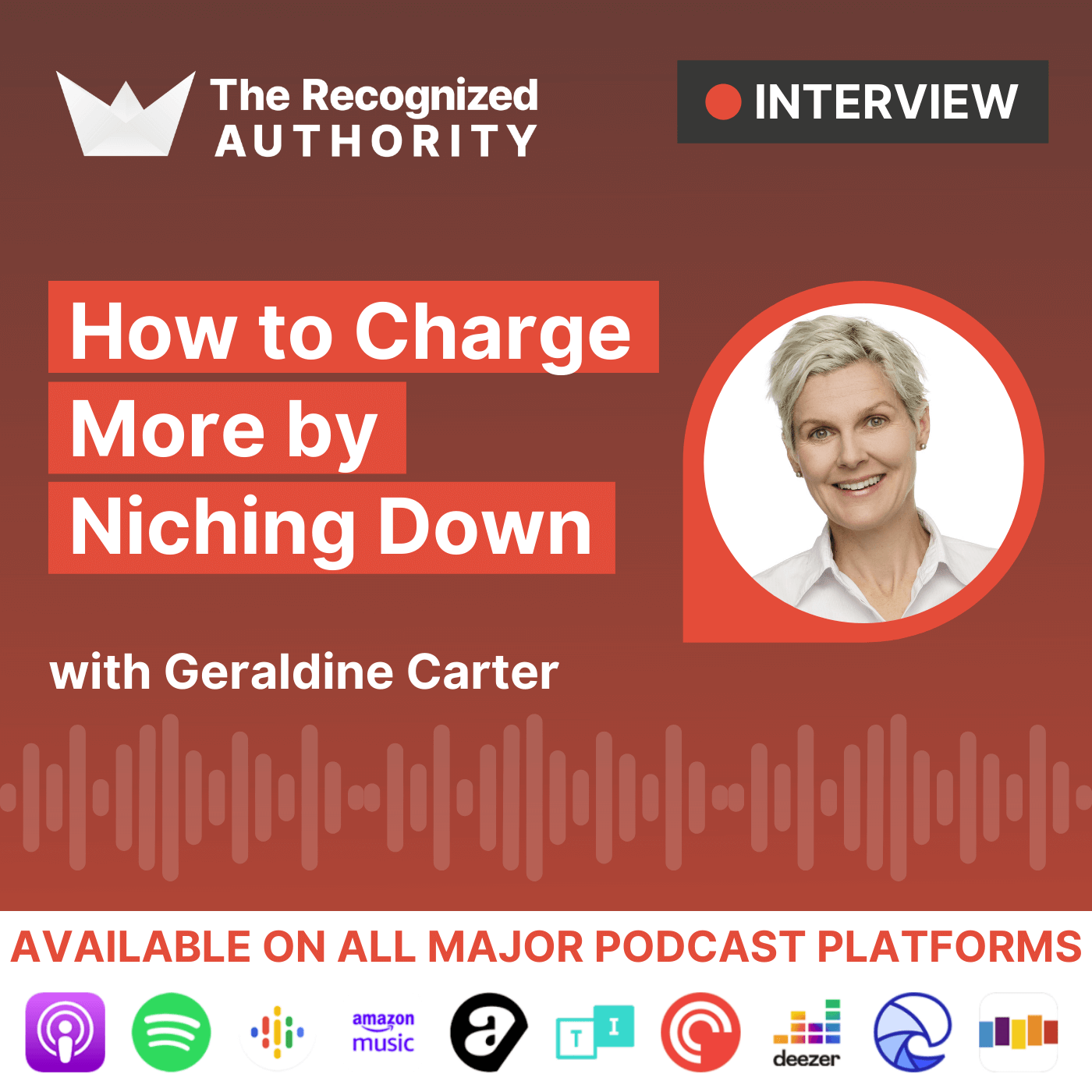 How to Charge More by Niching Down with Geraldine Carter - The ...