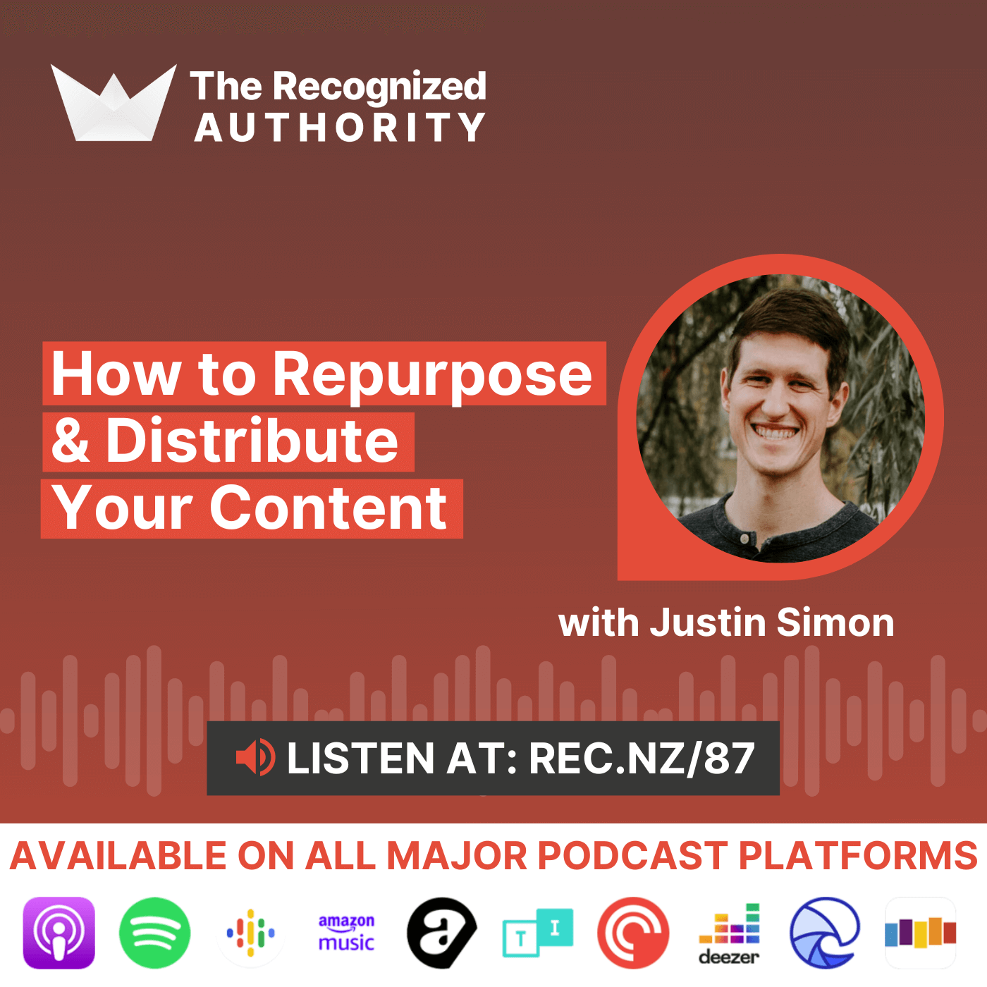 How to Repurpose & Distribute Your Content with Justin Simon - The ...
