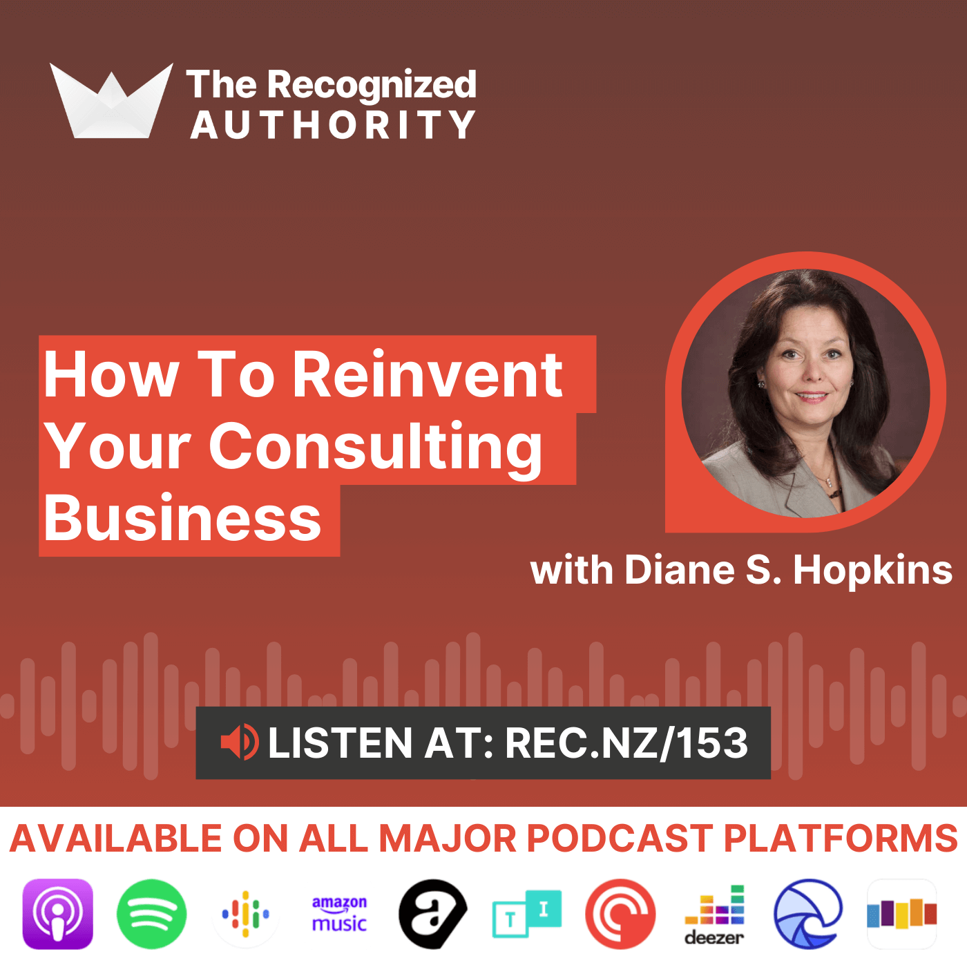 How To Reinvent Your Consulting Business - The Recognized Authority